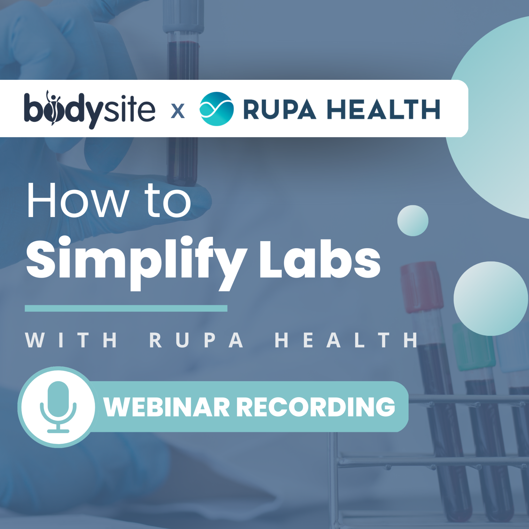 How to Simplify Labs with Rupa Health | BodySite Remote Care