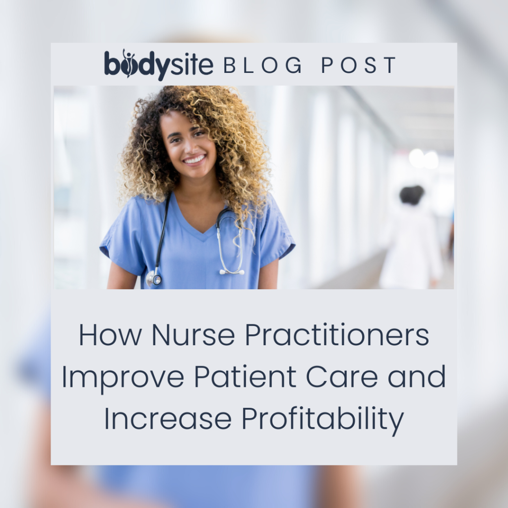 Nurse Practitioners: Make More Money, Improve Patient Health